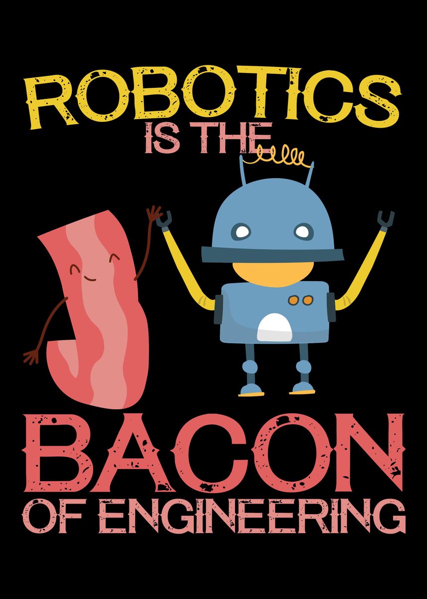 'Funny Robotic Engineering ' Poster, picture, metal print, paint by ...