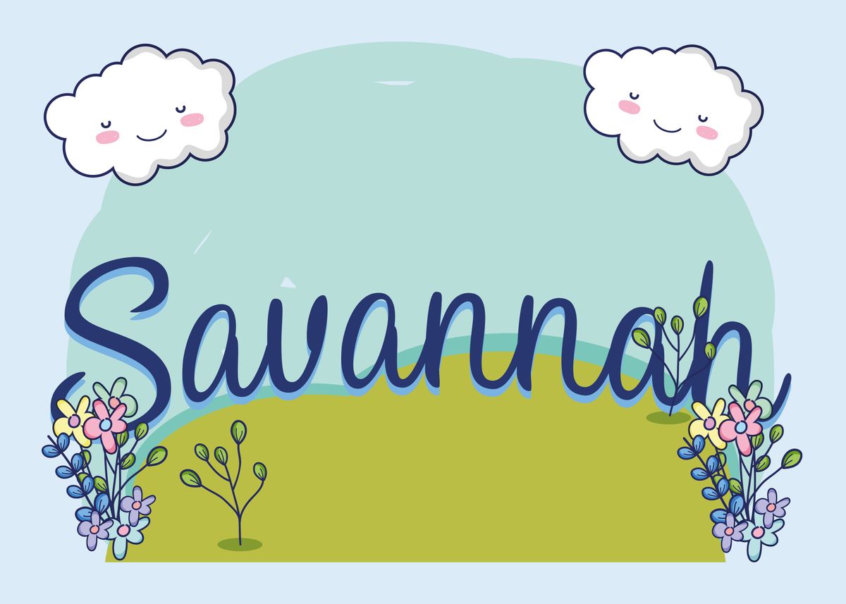 'SAVANNAH Baby Name Sign' Poster by Ingo Helmet | Displate