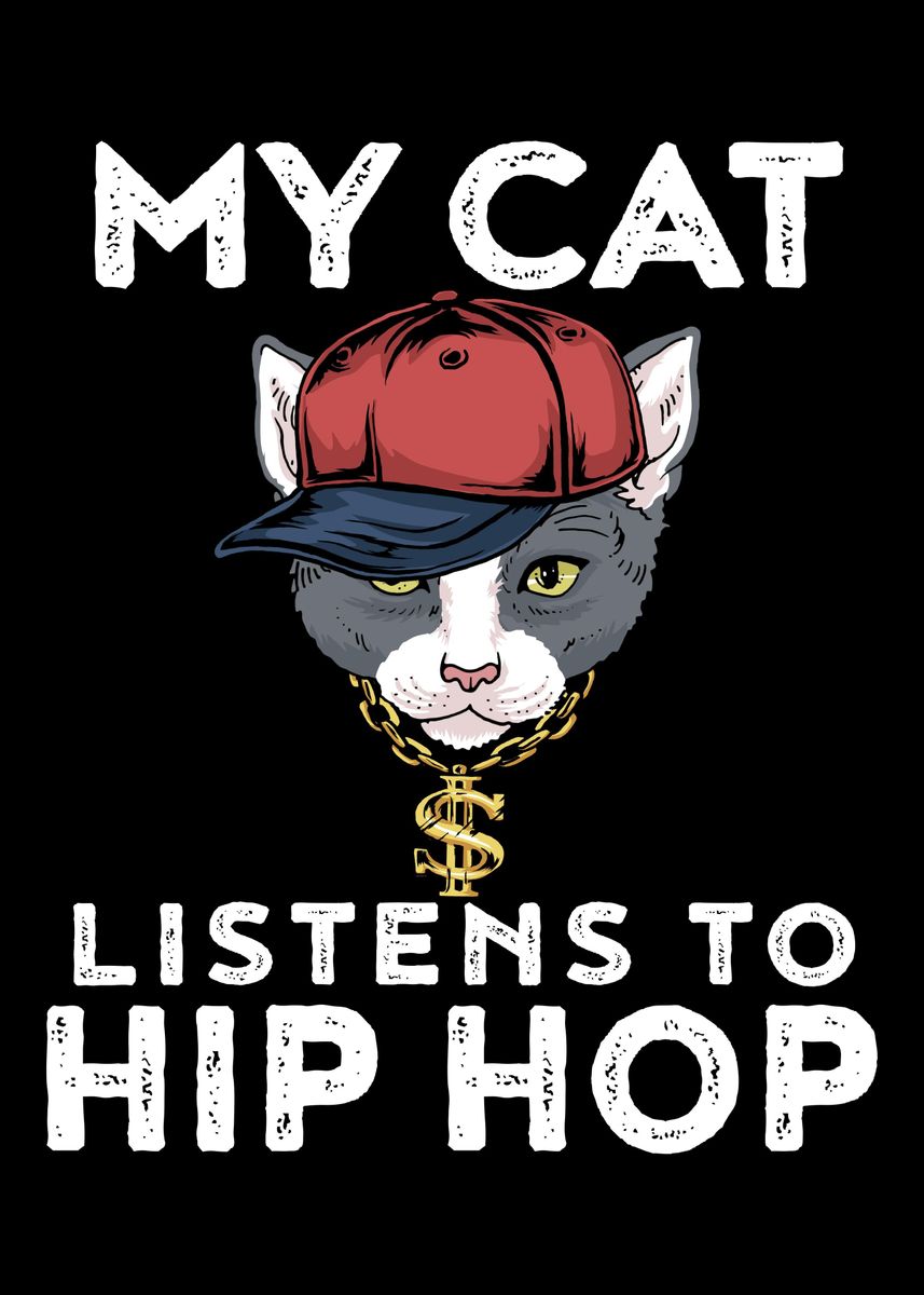 'Hip Hop Cat' Poster, picture, metal print, paint by CatRobot | Displate