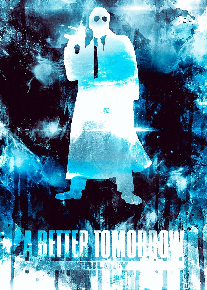 'A Better Tomorrow Collecti' Poster, picture, metal print, paint by ...