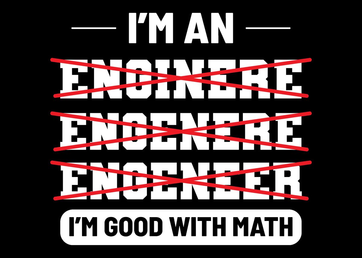'Funny Math Engineer Or Mat' Poster by Powdertoastman | Displate