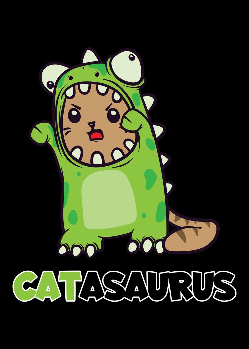 'Catasaurus Cat Dino Costum' Poster, picture, metal print, paint by ...