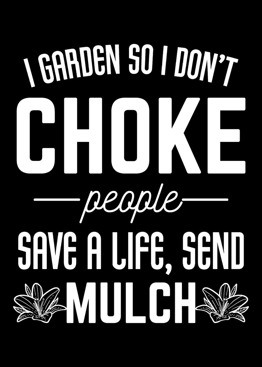 'Mulch Life Funny Gardener ' Poster by Powdertoastman | Displate