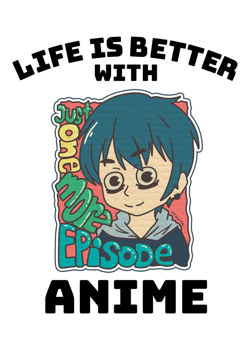 'Anime Manga Life Gift' Poster by fansinn | Displate