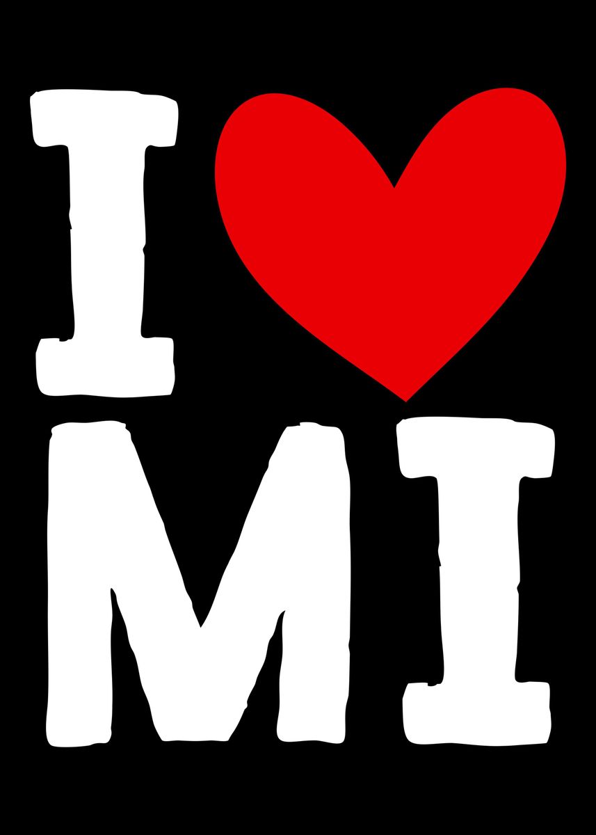 'Love Michigan' Poster, picture, metal print, paint by Cooldruck | Displate