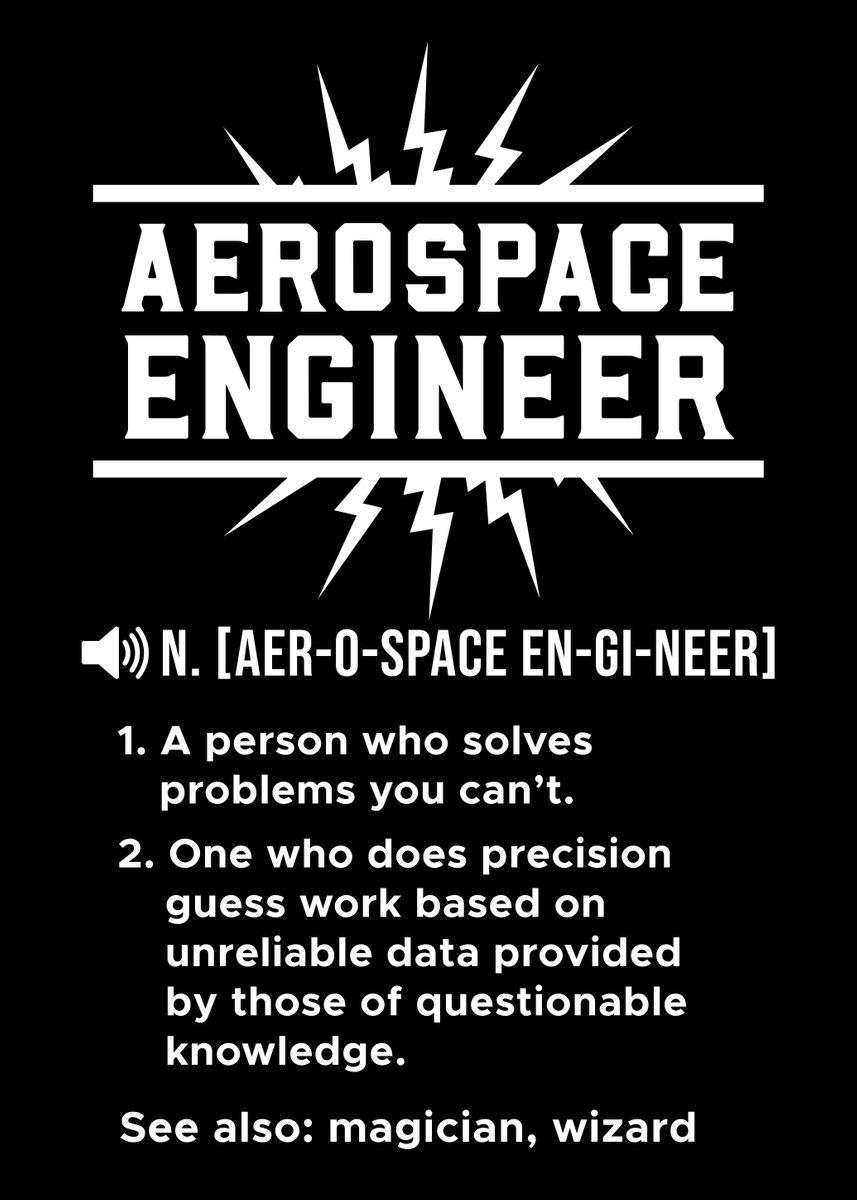 'Aerospace Engineer' Poster, picture, metal print, paint by platenum ...
