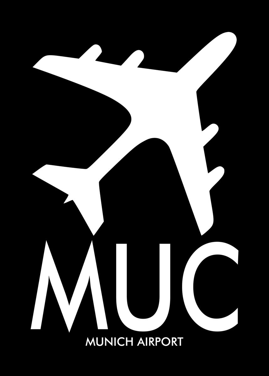 'MUNICH AIRPORT MUCH' Poster, picture, metal print, paint by Atomic ...
