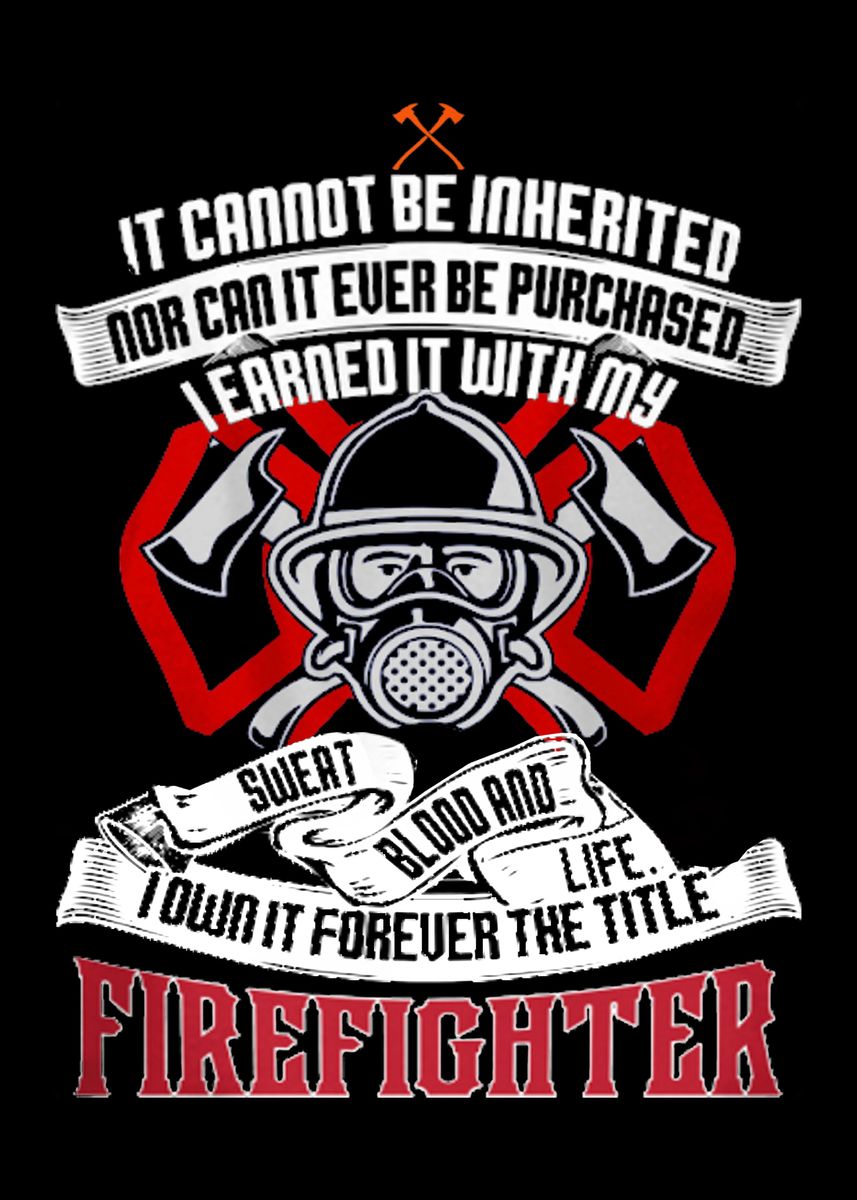 'Proud To Be A Firefighter' Poster, picture, metal print, paint by ...