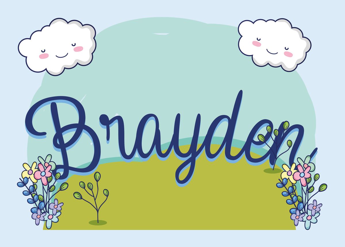 'BRAYDEN Baby Name Sign' Poster by Ingo Helmet | Displate