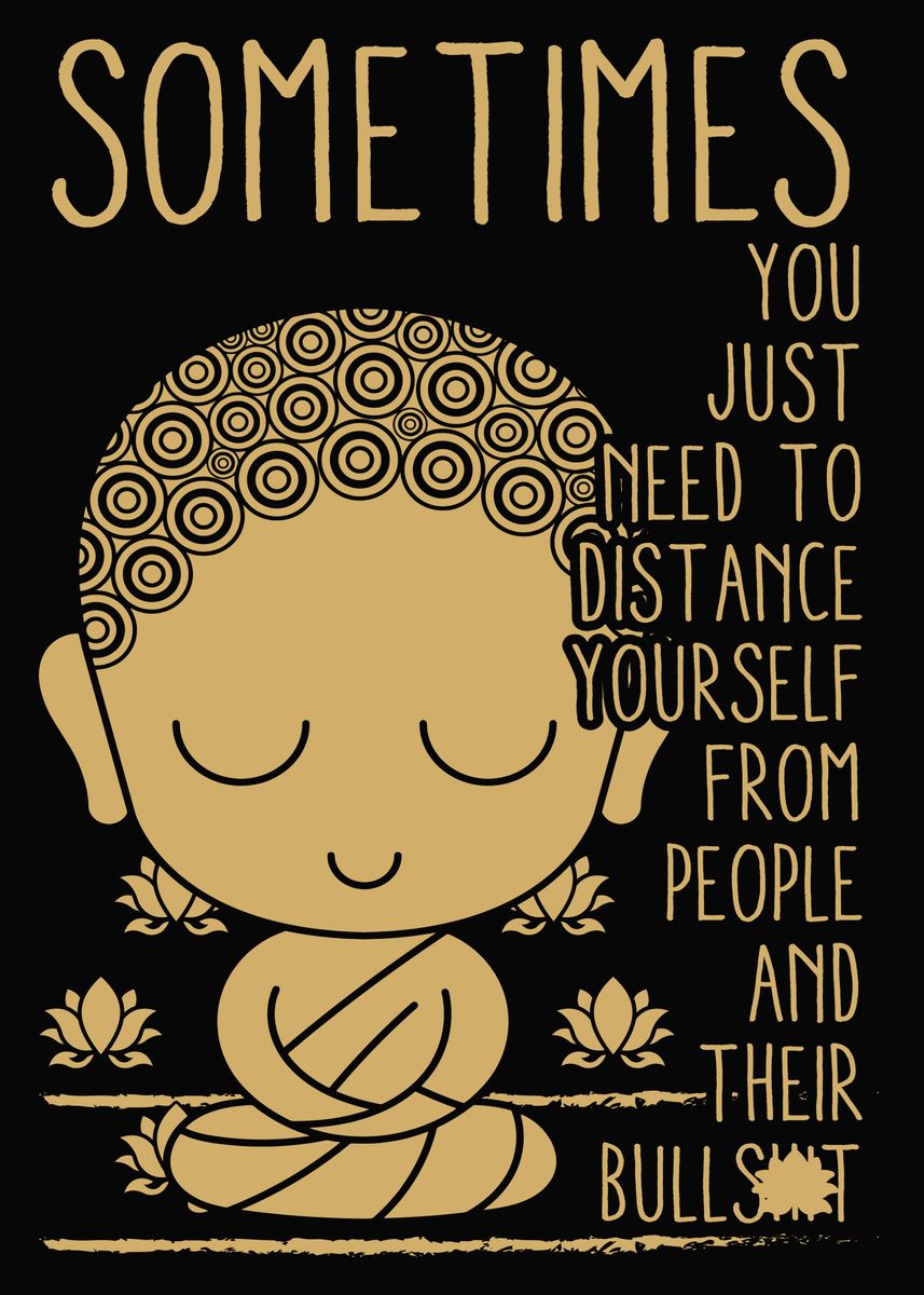 'Buddhism Zen Quote' Poster by Theng Id | Displate