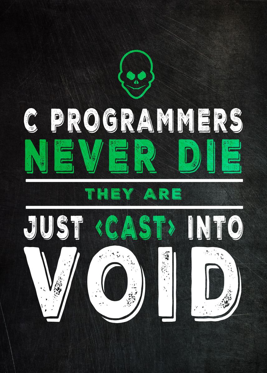 'C Programmer' Poster, picture, metal print, paint by PosterWorld ...