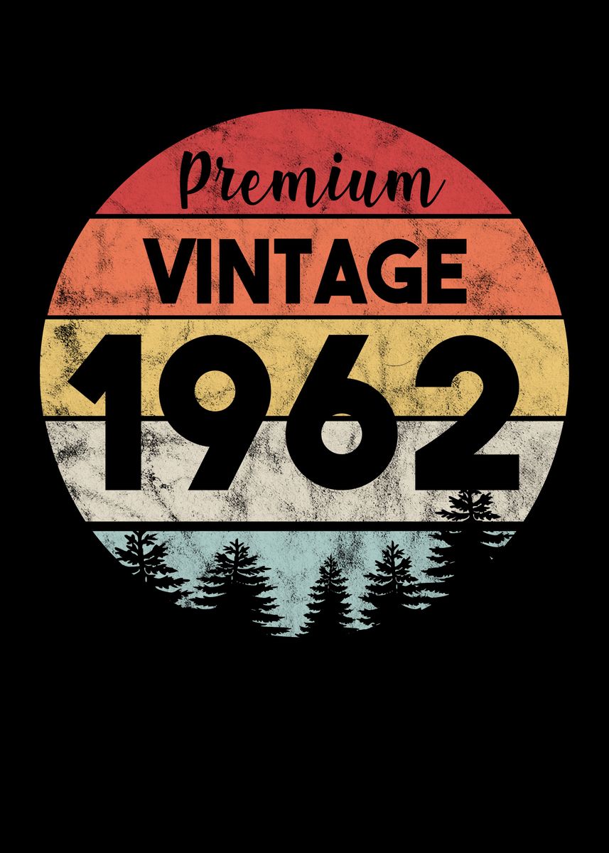 'Retro 1962 Birthday Gift' Poster, picture, metal print, paint by ...