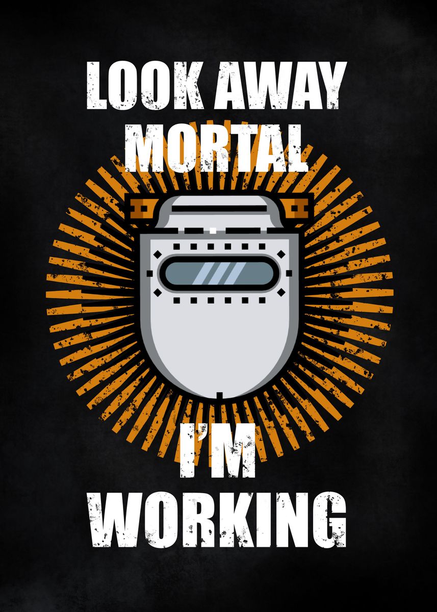 'Funny Welder Welding Pun' Poster by Biglui | Displate