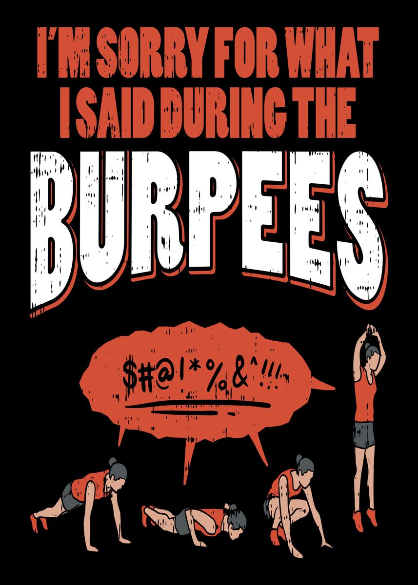 'What I Said During Burpees' Poster, picture, metal print, paint by ...