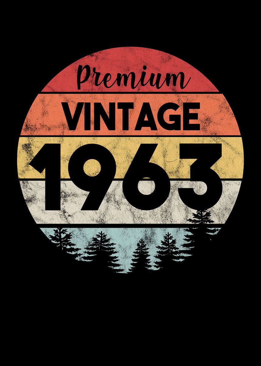 'Retro 1963 Birthday Gift' Poster, picture, metal print, paint by ...