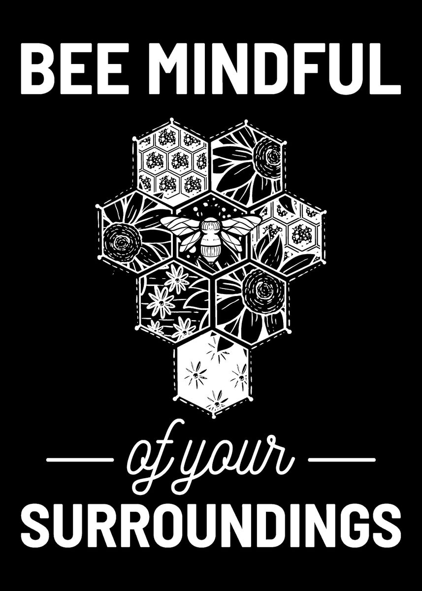 'Bee Mindful Bee Keeper And' Poster, picture, metal print, paint by ...