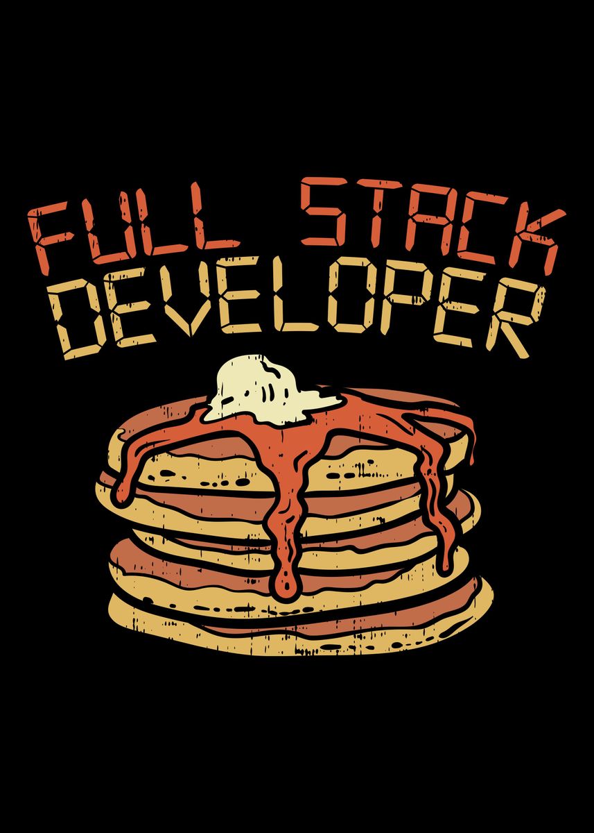 'Full Stack Developer' Poster, picture, metal print, paint by Timo ...