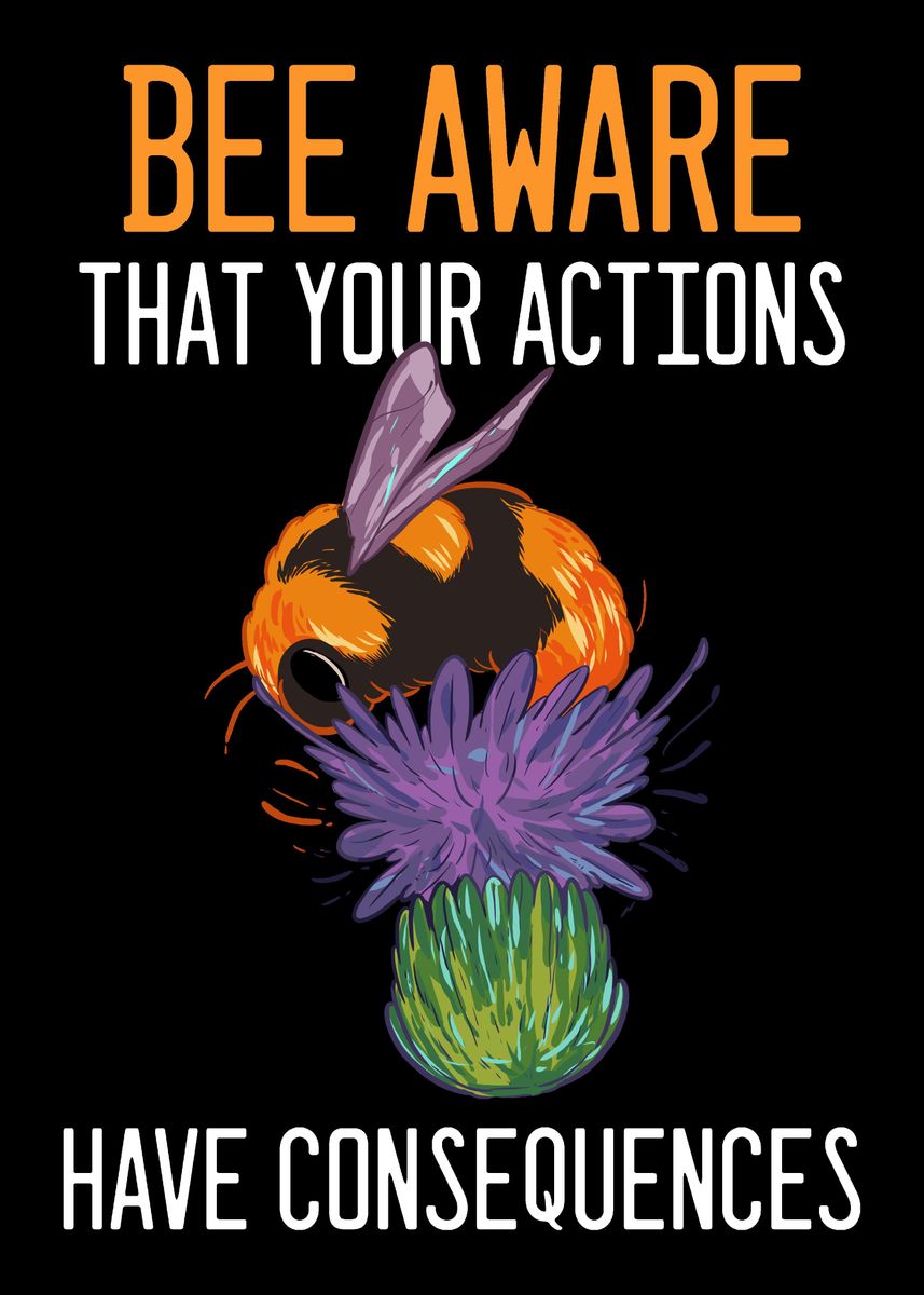 'Bee Aware Nature Lover Gif' Poster, picture, metal print, paint by ...