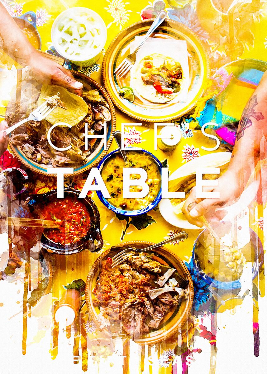 'Chefs Table 6' Poster, picture, metal print, paint by Elisa Woodard ...