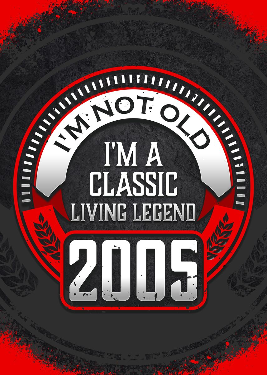 '2005 Living Legend Gift' Poster, picture, metal print, paint by ...