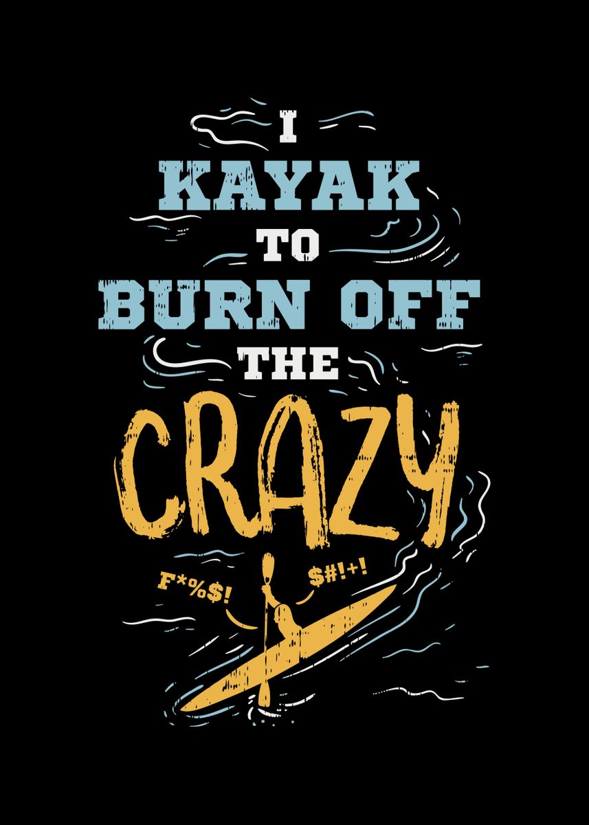 'Kayak Kayaking' Poster, picture, metal print, paint by Shiva121 | Displate