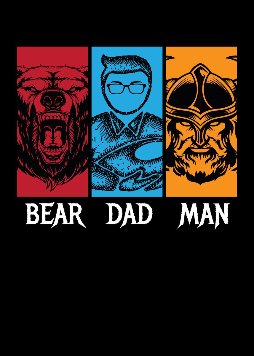 'Bear Dad Man Bearded Man' Poster, picture, metal print, paint by Mooon ...
