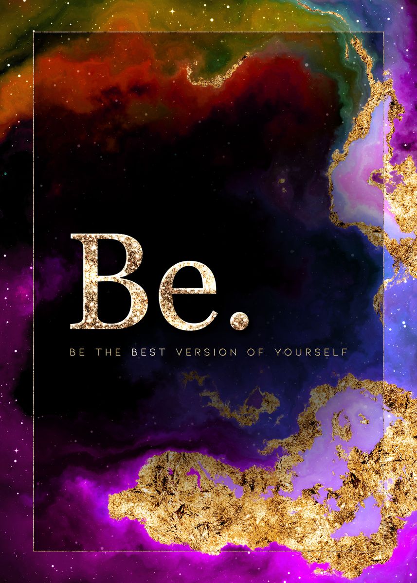 'Be Motivational Gold Art' Poster, picture, metal print, paint by Holy ...