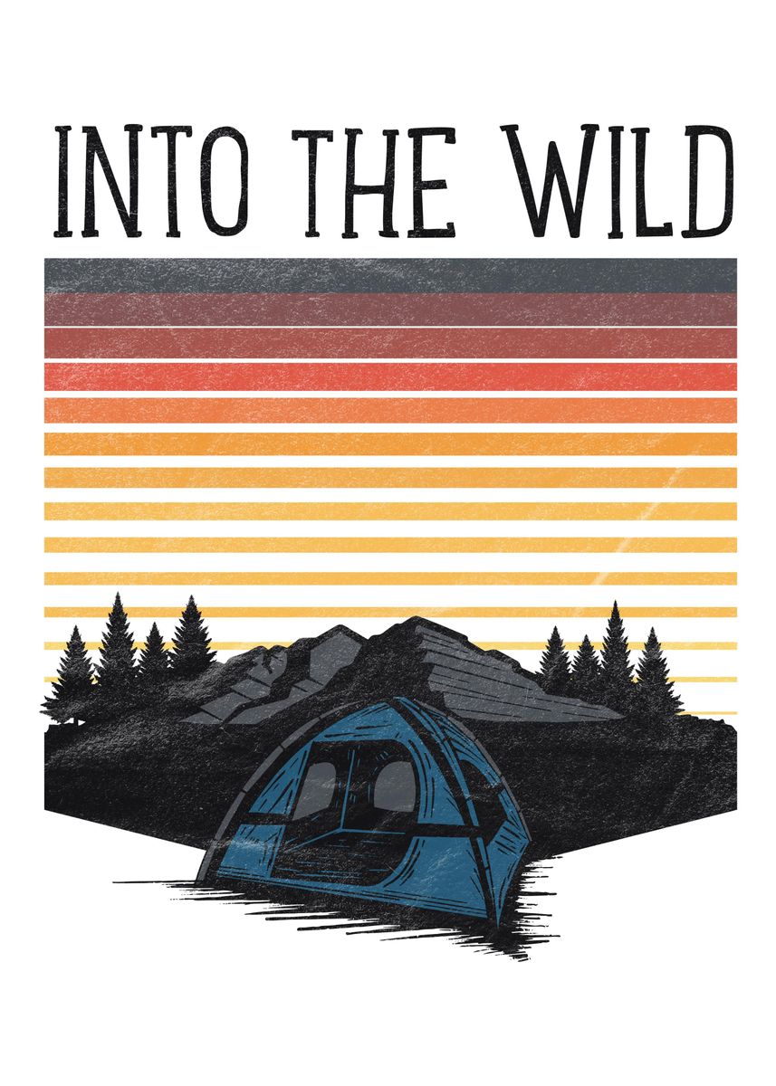 'Camping Into Wild' Poster by Cooldruck | Displate
