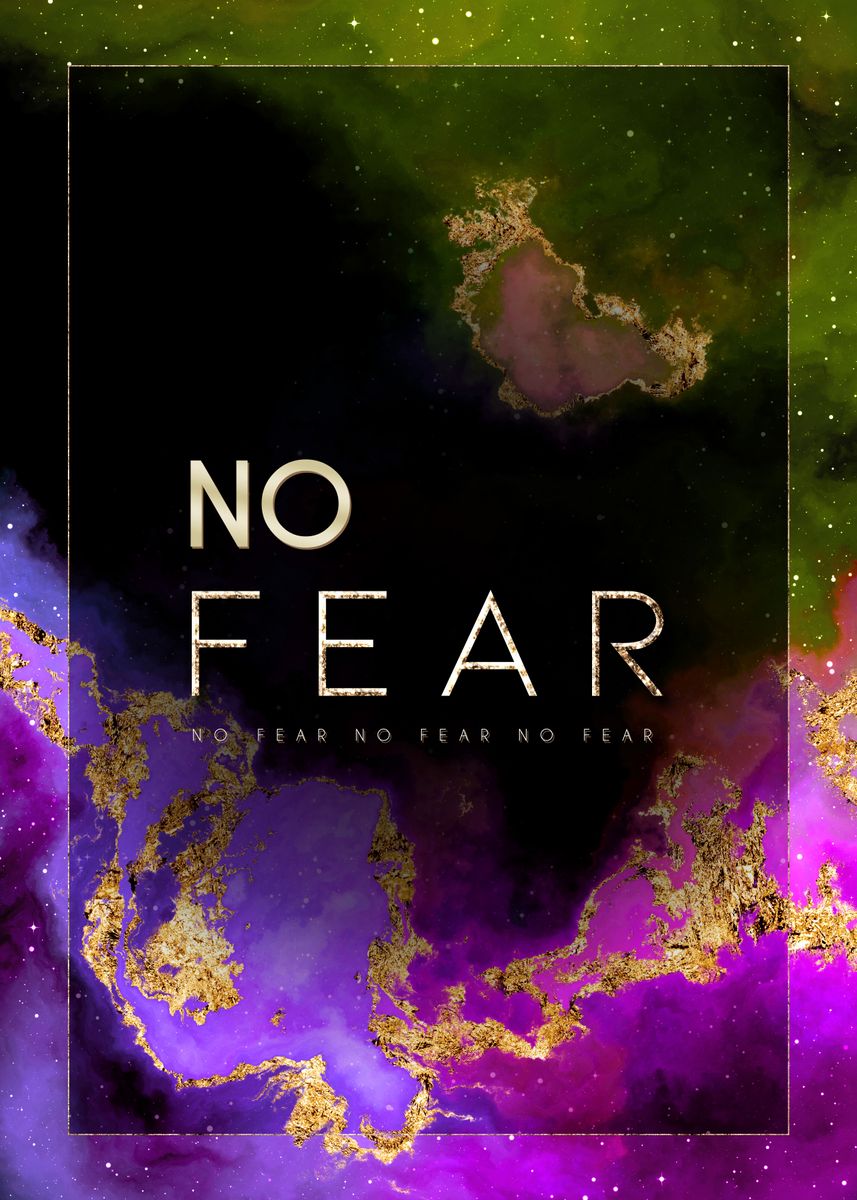 'No Fear Motivational Art' Poster, picture, metal print, paint by Holy ...