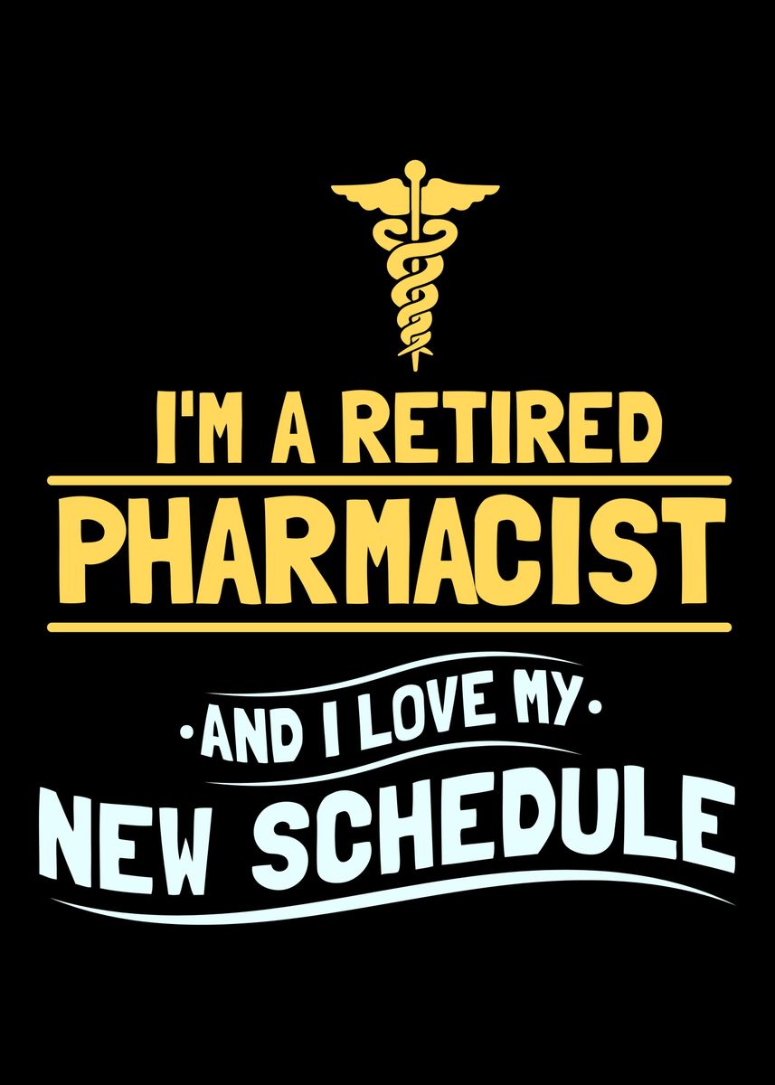 'Pharmacy Retired' Poster, picture, metal print, paint by Sebastian ...