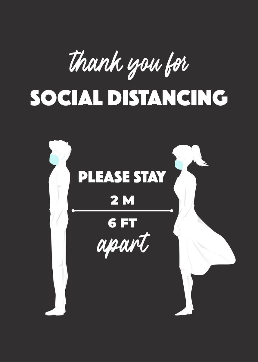 'Social Distancing Sign' Poster, picture, metal print, paint by Seven ...