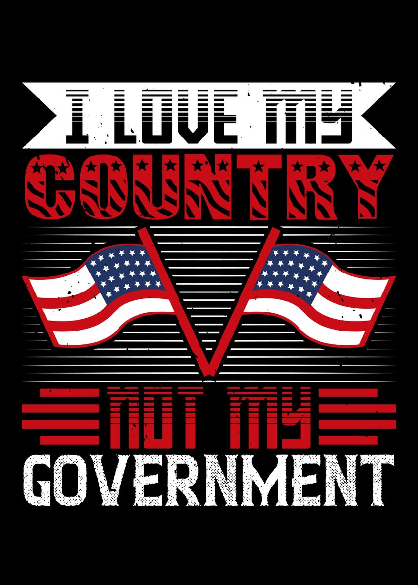 'i love my country' Poster by cirrussign | Displate