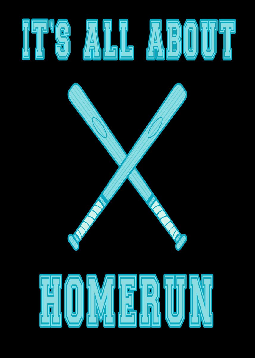 'Baseball slogan Its all' Poster, picture, metal print, paint by ...