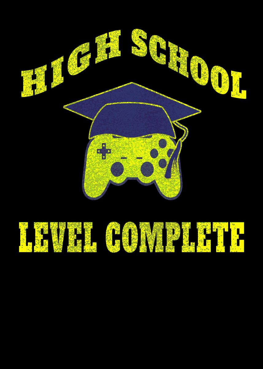 'High School Level' Poster, picture, metal print, paint by sytacdesign ...