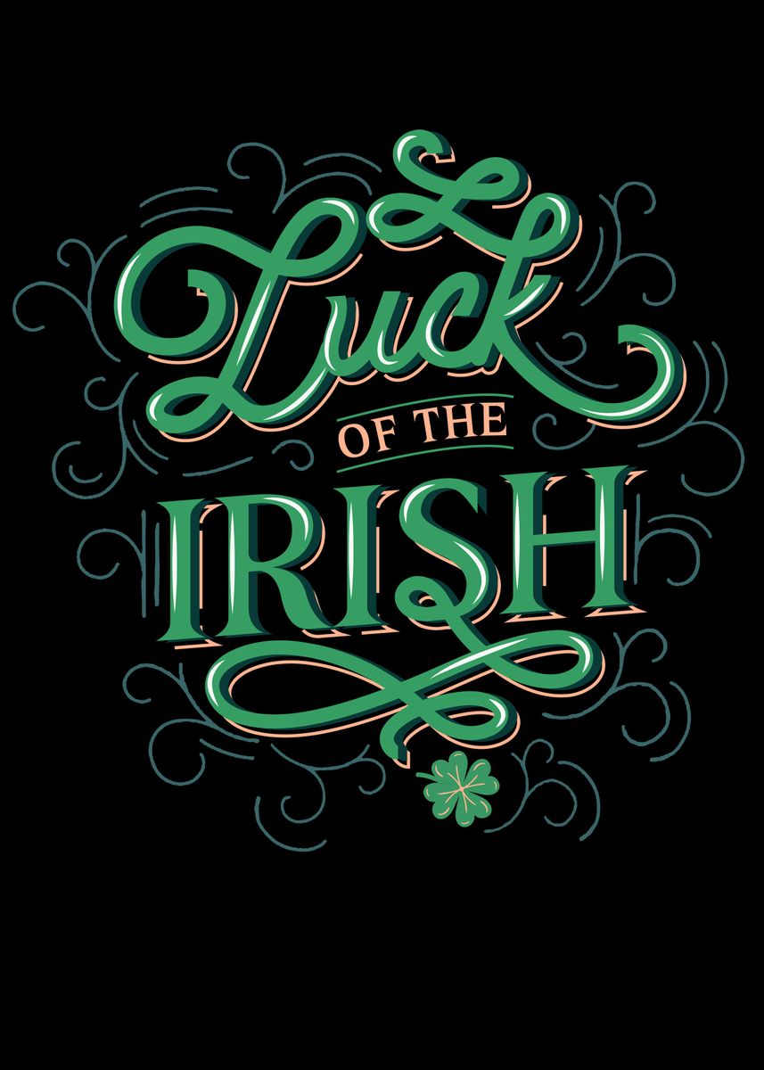 'Luck Of The Irish ' Poster, picture, metal print, paint by StefanART ...