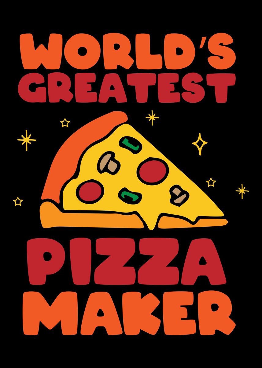 'Pizza Maker Pizzalover' Poster, picture, metal print, paint by ...