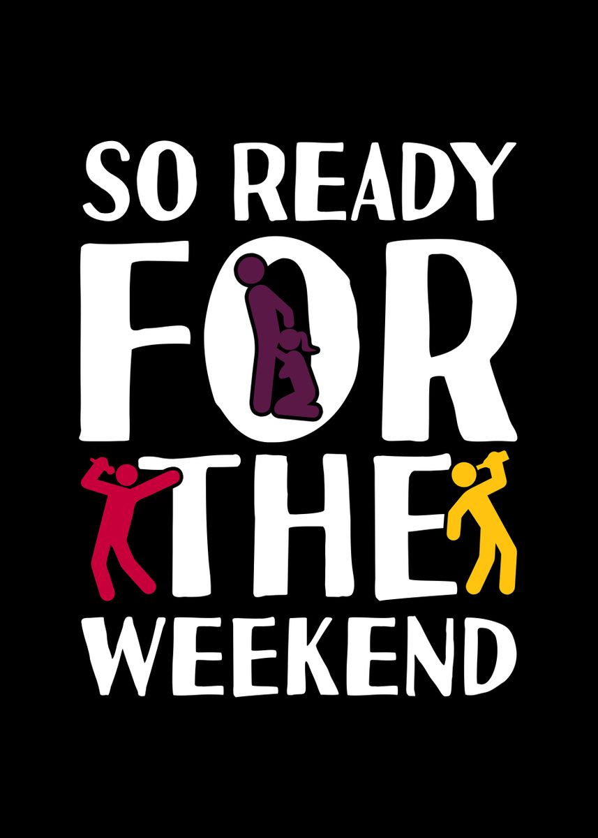 'Weekend Party Alcohol' Poster by Norden | Displate