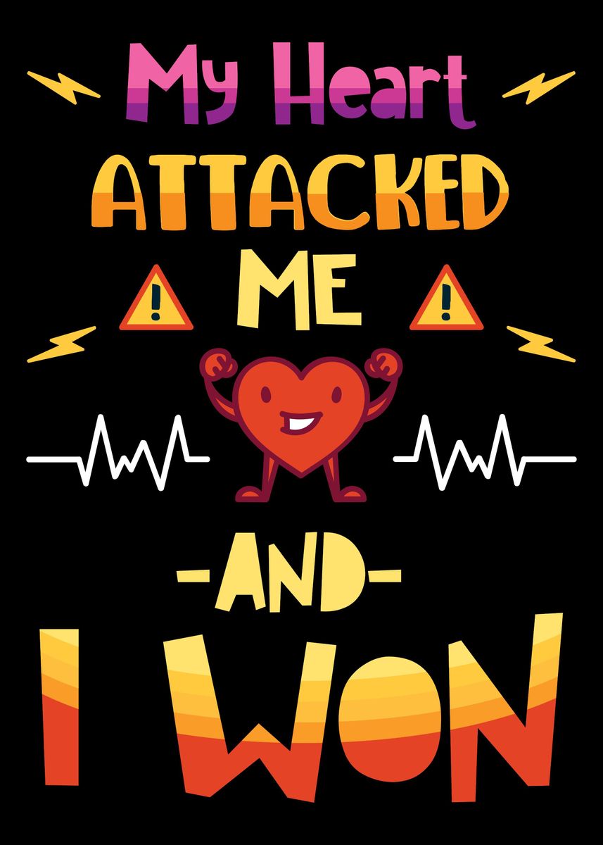 'My Heart Attacked Me And I' Poster, picture, metal print, paint by Uwe ...
