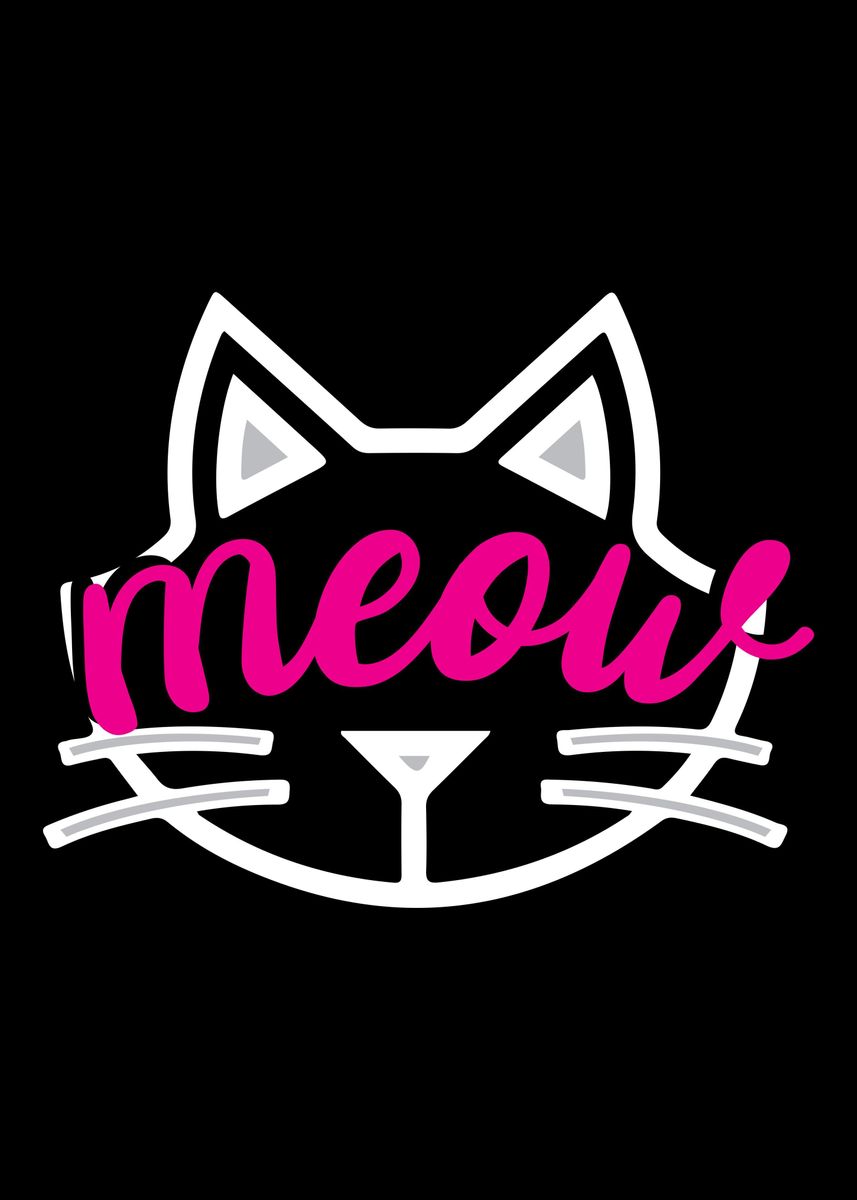 'Meow' Poster, picture, metal print, paint by AaronBaron | Displate