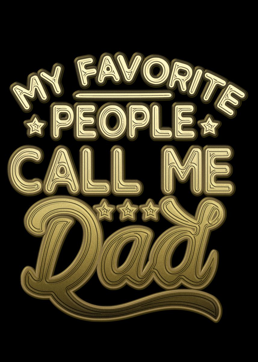 'My Favourite People Daddy' Poster by Andrea Guenther | Displate