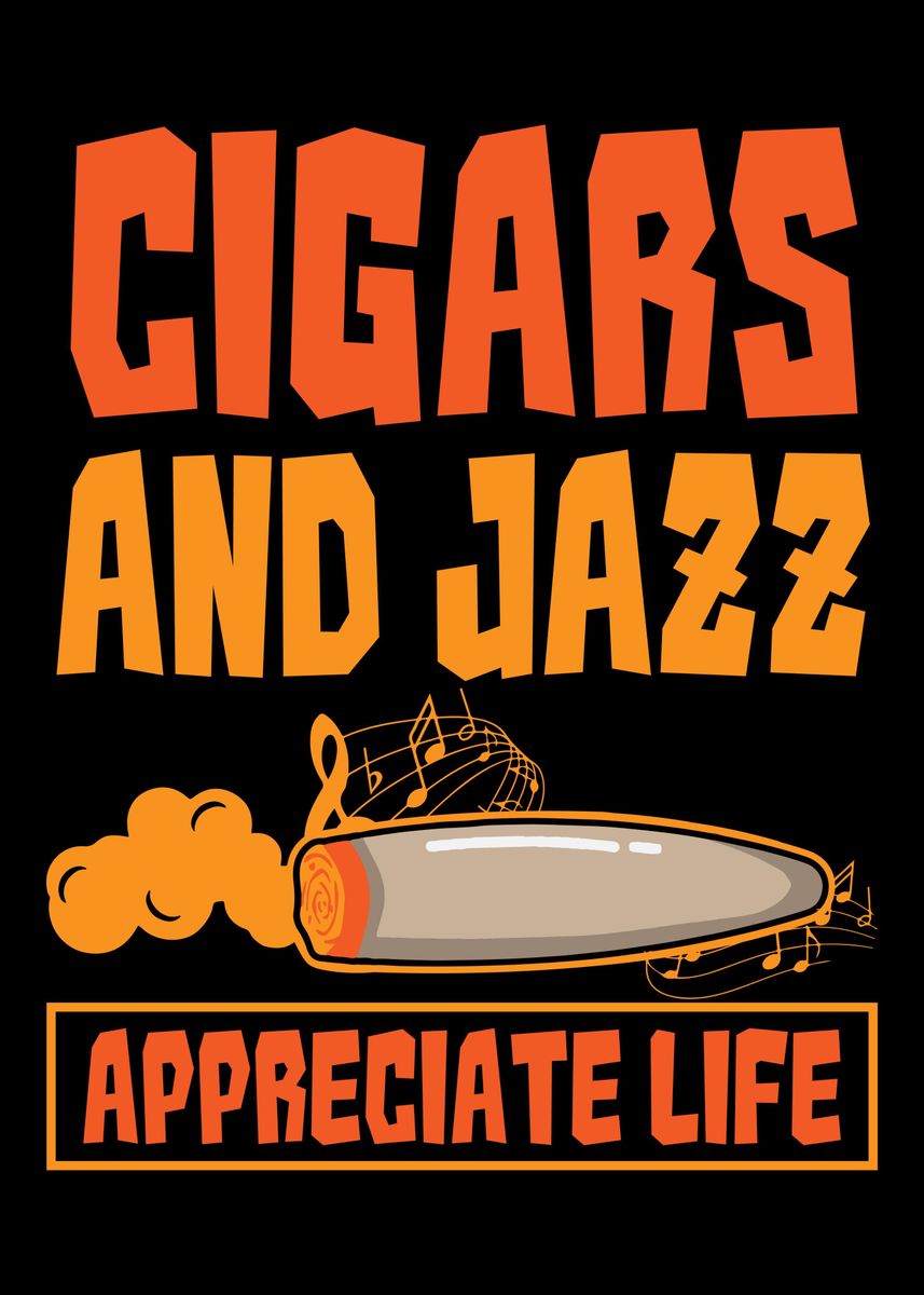 'Cigars Jazz Smoke music' Poster by Sebastian Wünsche | Displate