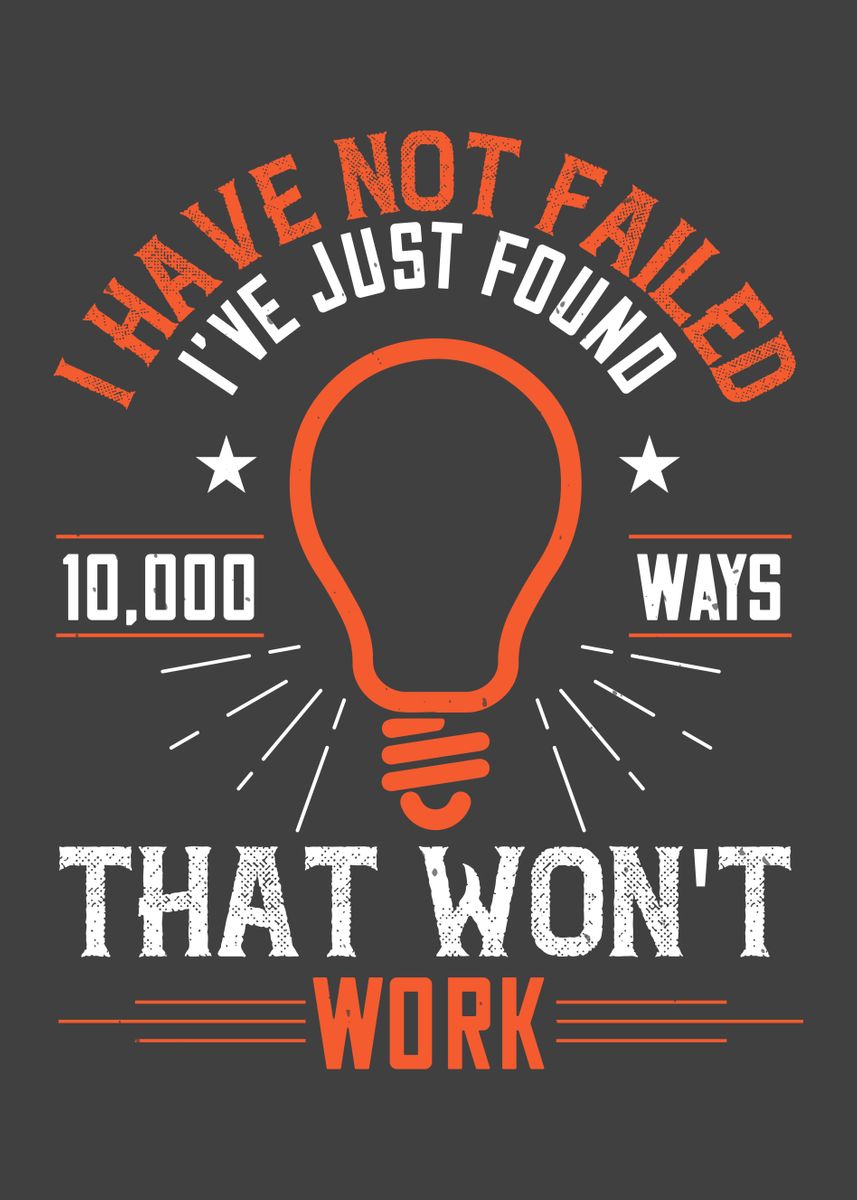 'I have not failed' Poster by cirrussign | Displate