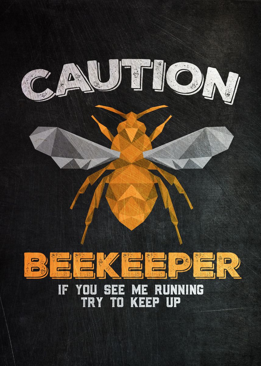 'Funny Bekeeper Gift' Poster by PosterWorld | Displate
