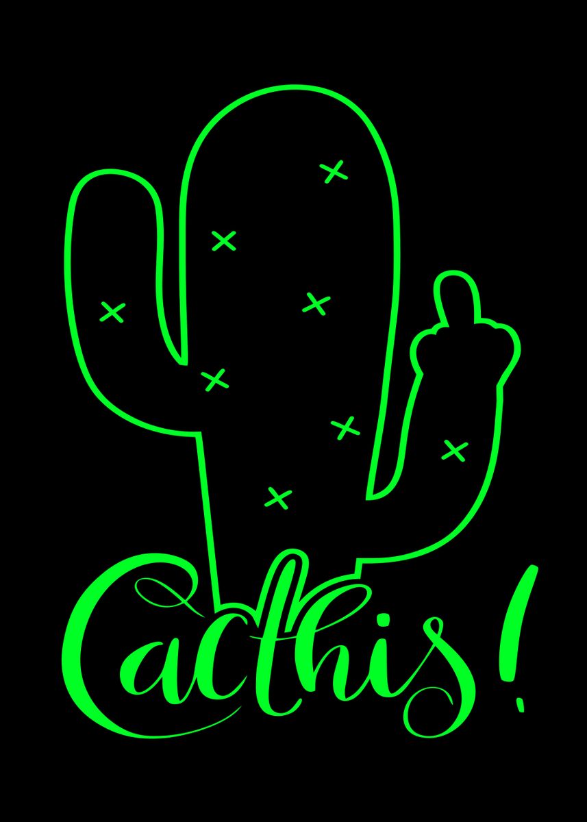 'Cactus Tshirt' Poster, picture, metal print, paint by ZS C O M M E R C ...