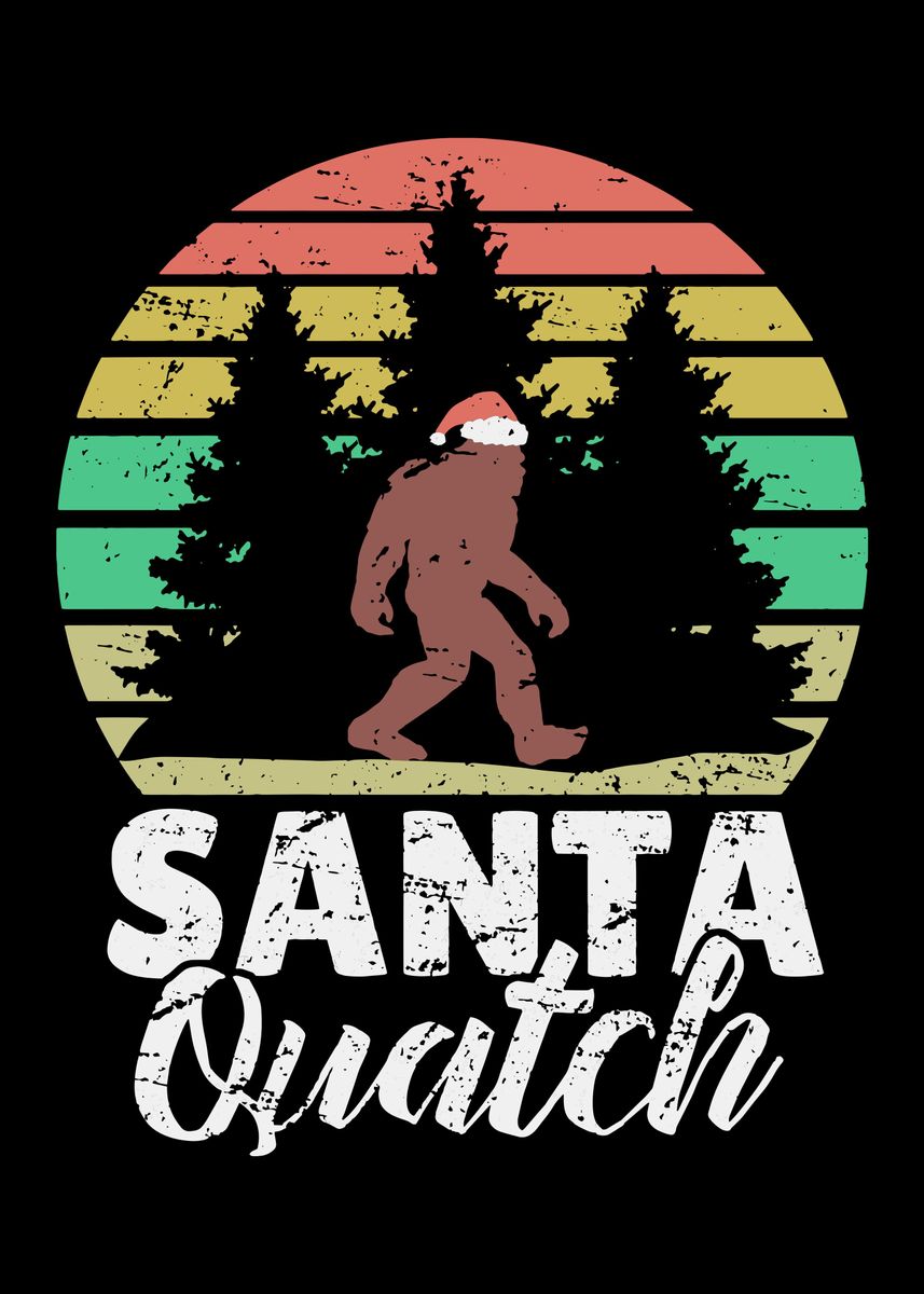 'Santa Quatch Bigfoot' Poster by Timo Bockrath | Displate