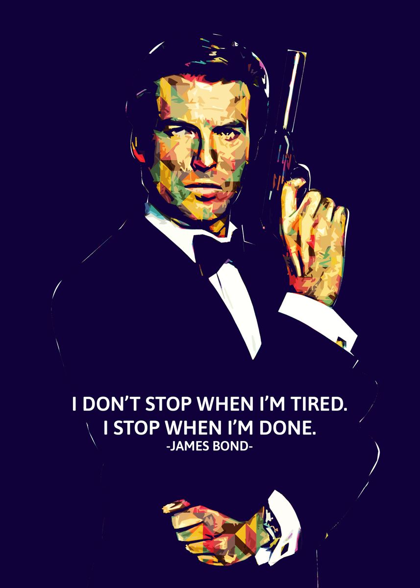 'Quotes James Bond' Poster, picture, metal print, paint by Roni Aji ...