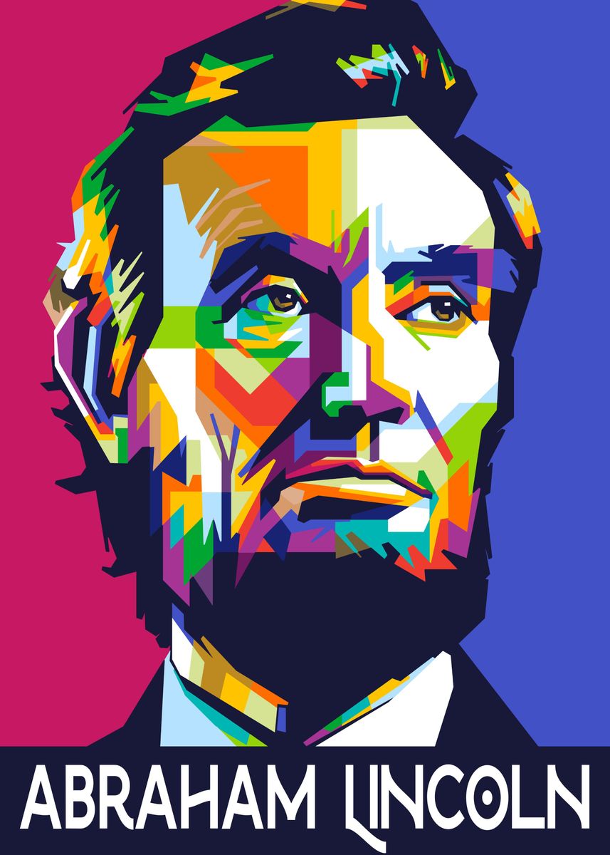 'Abraham Lincoln' Poster, picture, metal print, paint by Fajar Sidik ...
