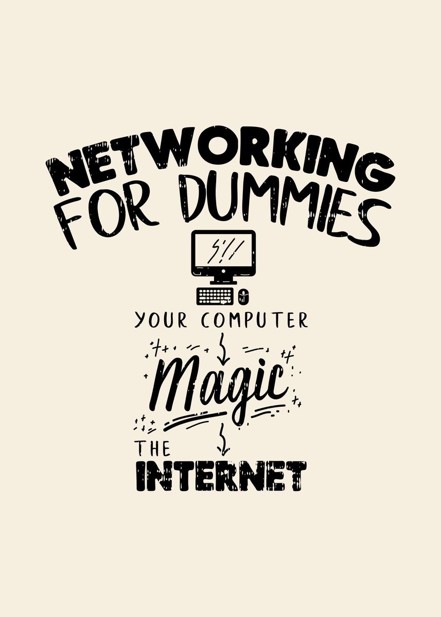 'Networking for Dummies' Poster, picture, metal print, paint by ...