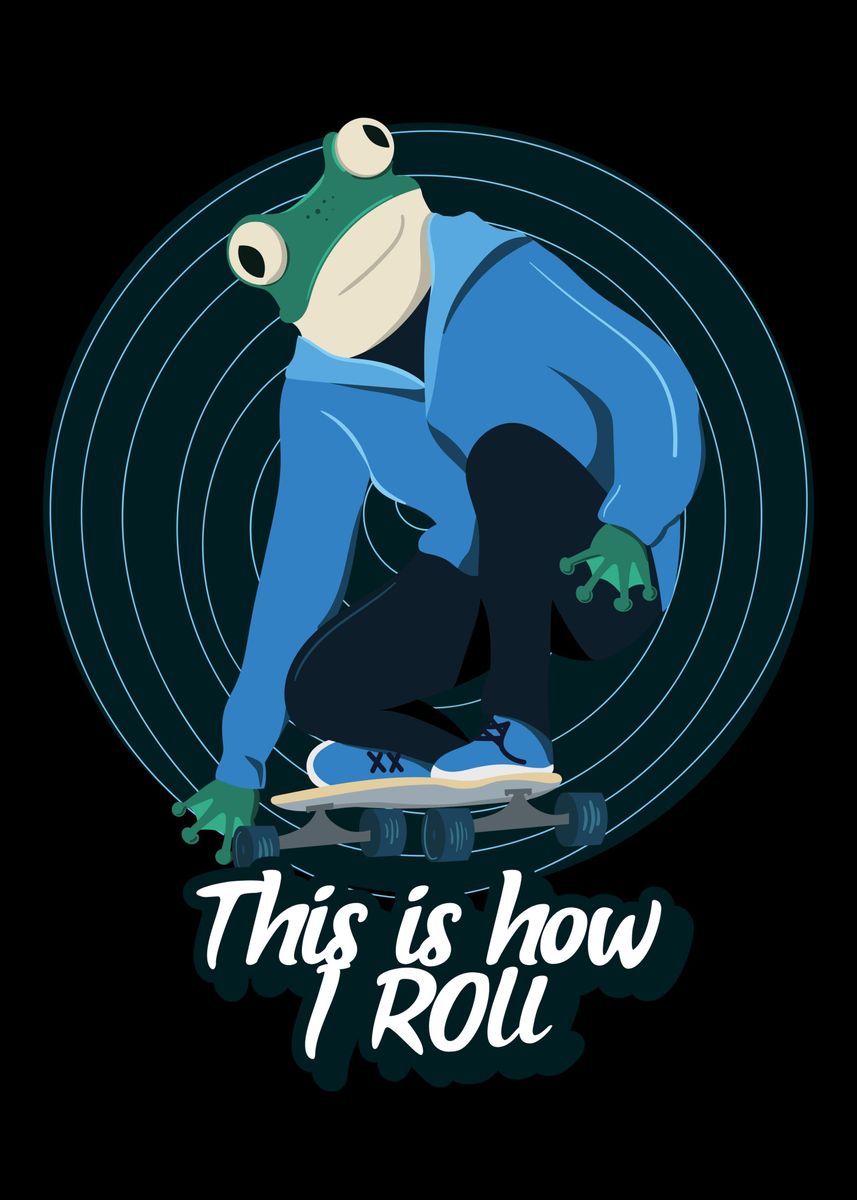 'This how i roll This is ' Poster by Riffize | Displate