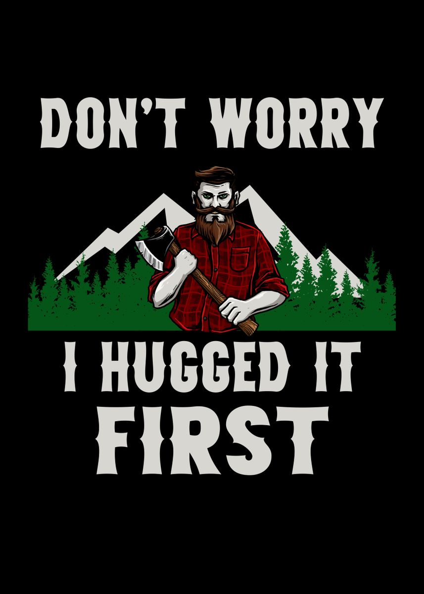 'Lumberjack Humor Woodcut' Poster by Foxxy Merch | Displate